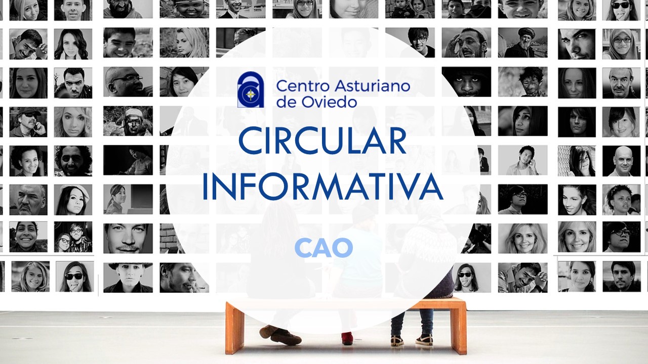 Circular Informativa Nº 1302 – Centro Asturiano de Oviedo