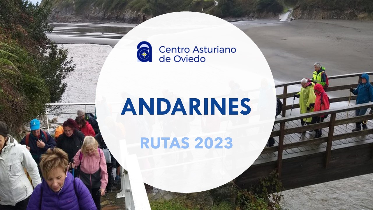 Andarines – Rutas 2023 – Centro Asturiano de Oviedo