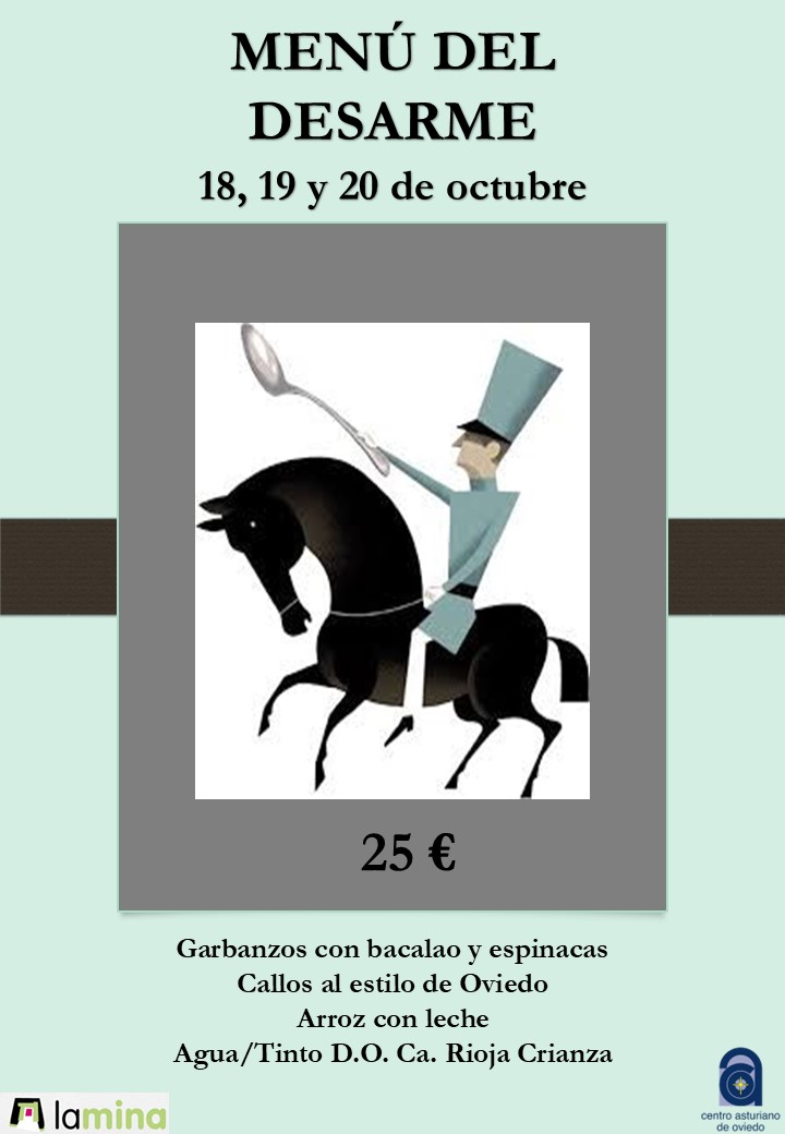 MENU DEL DESARME – 18, 19 y 20 de octubre – Centro Asturiano de Oviedo
